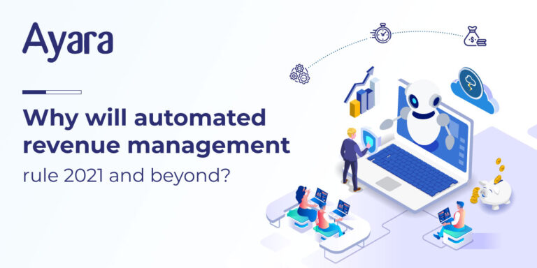 Automated Revenue Management – What, Why, and How? – Ayara